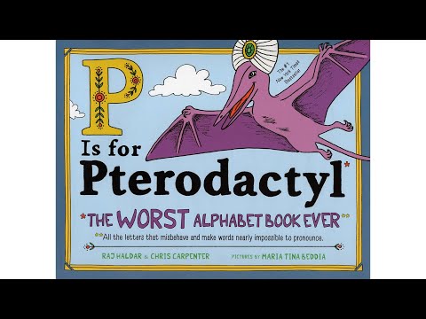 P Is For Pterodactyl - Book Read Aloud