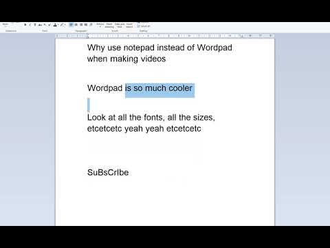 Use Wordpad instead of Notepad for videos (AY)