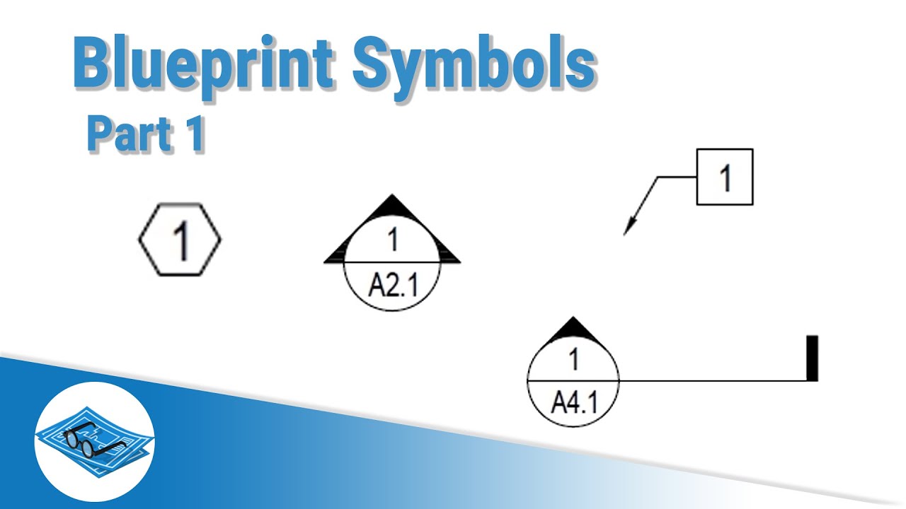 Learn Blueprint Reading - Symbols - Part 1