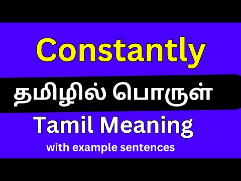 Constantly meaning in Tamil/Constantly தமிழில் பொருள்