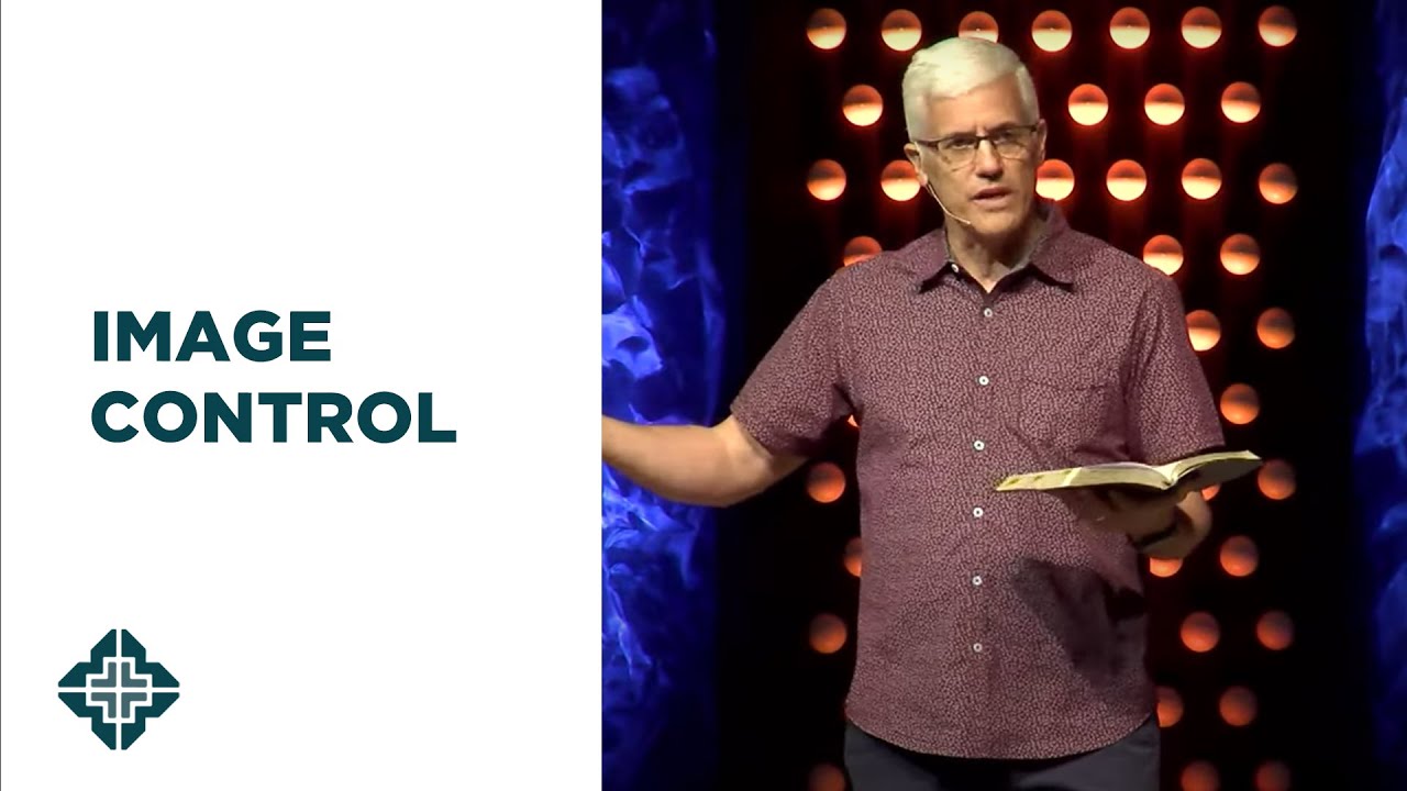 Image Control | Exodus 20:4-6, 22-26 | David Daniels | Central Bible Church