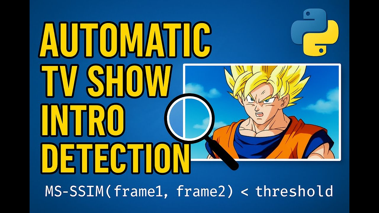 Automatic Intro Detection for Dragon Ball Z Kai with Python and MS-SSIM