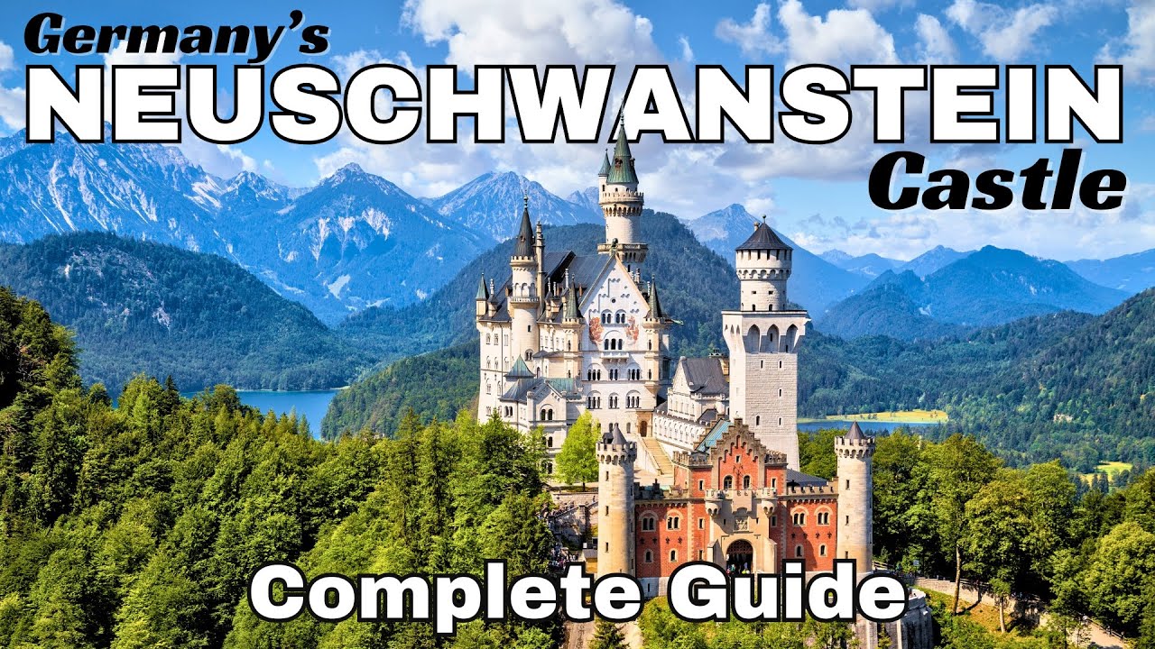 Neuschwanstein Castle: Ultimate Visitor's Guide