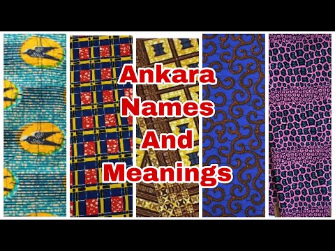 Ankara patterns: Names and meanings (Ep 1)