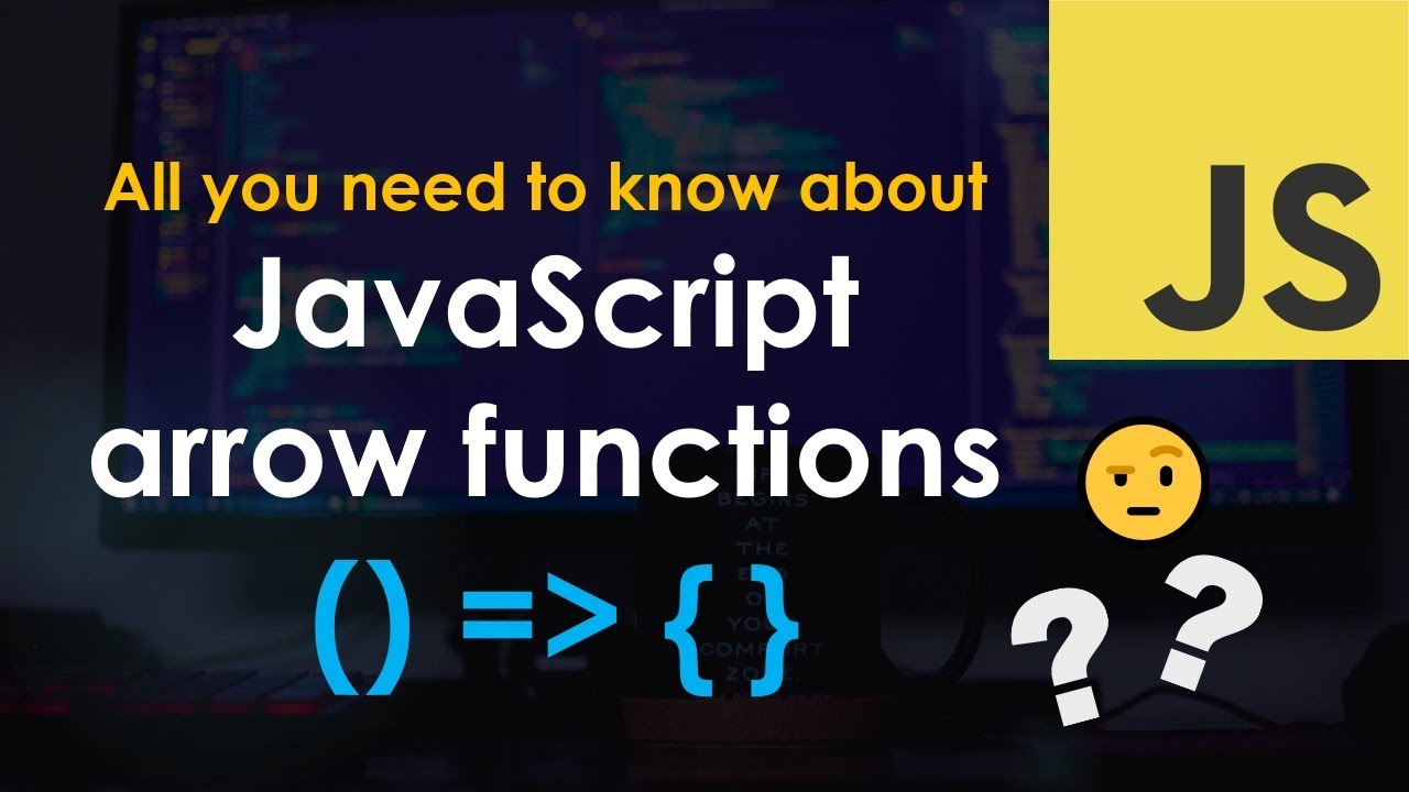 Arrow functions in JavaScript: A beginner-friendly tutorial