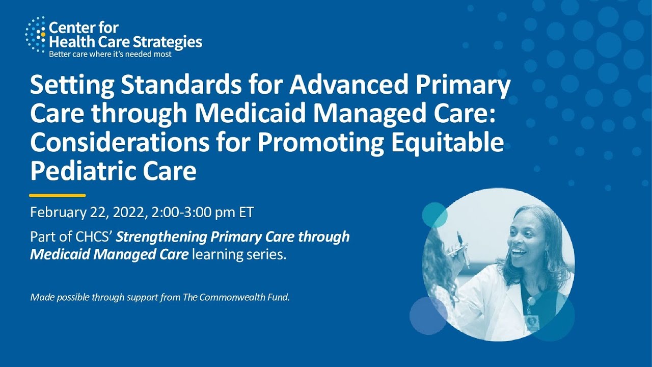 Setting Standards for Advanced Primary Care via Managed Care: Considerations for Promoting Equity