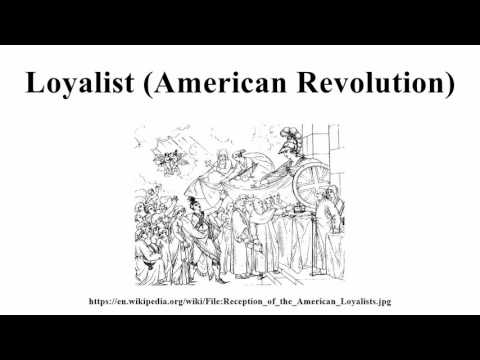 Loyalist (American Revolution)