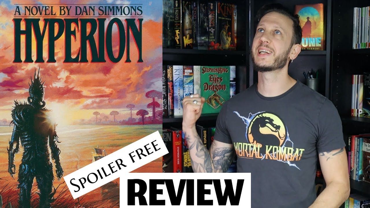 Hyperion by Dan Simmons Spoiler free review