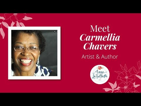 Meet Artist & Author Carmellia Chavers