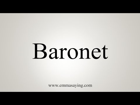 How To Say Baronet