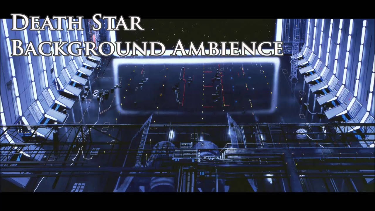 Death Star | Star Wars Ambience