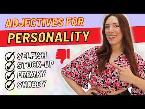How to describe BAD personality traits in English