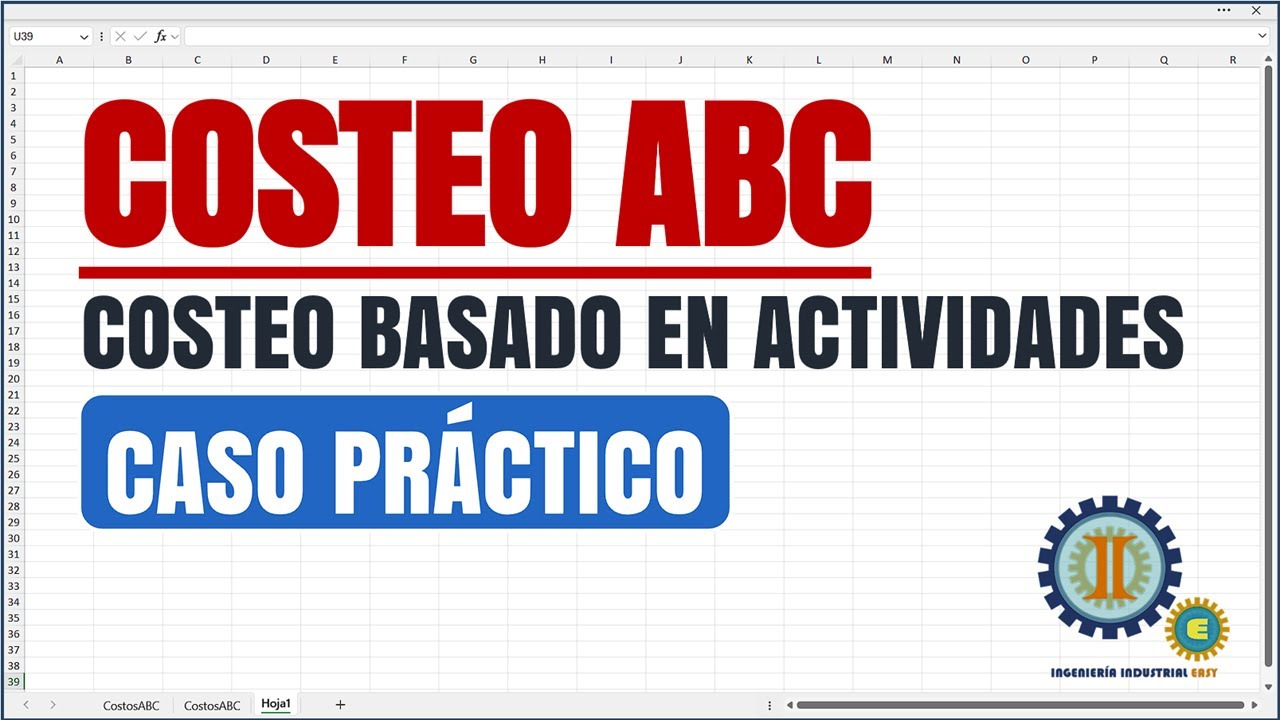 Costeo ABC o Costeo Basado en Actividades | Caso Práctico