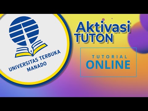Cara Aktivasi Tutorial Online (TUTON) Universitas Terbuka Manado