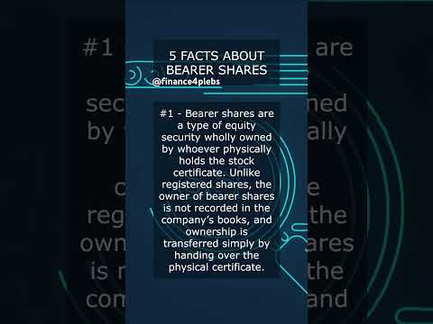 TOP FIVE BEARER SHARES FACTS [A] #certificate #ownership #owner #finance
