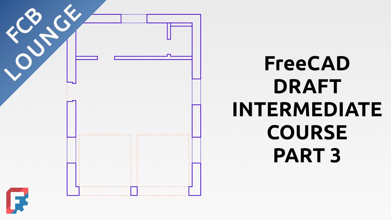 FreeCAD Draft Intermediate Course | Part 3: Geometry Creation