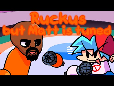 Ruckus, but Matt is tuned (+ MIDI)