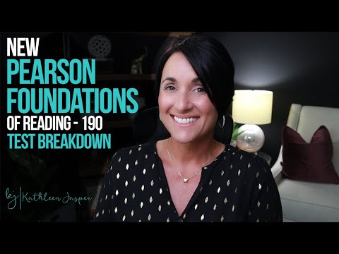 The NEW Pearson Foundations of Reading Test 190 | Breakdown and Structure | Kathleen Jasper