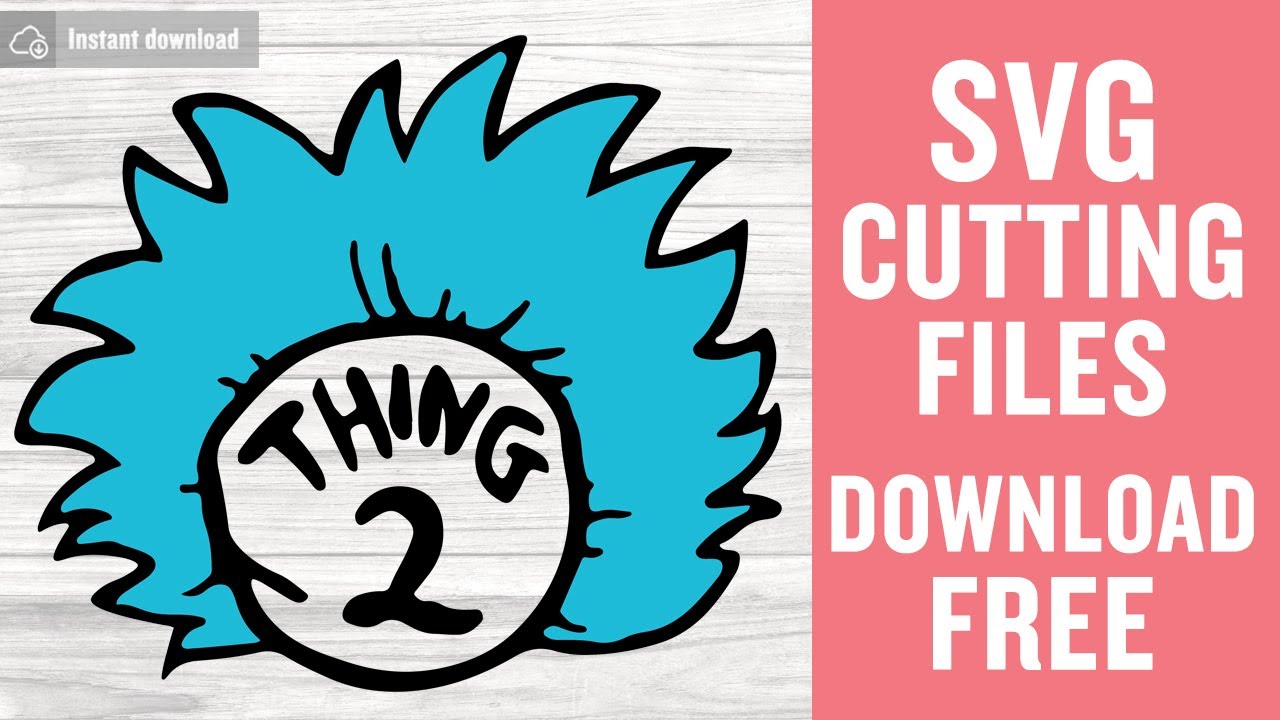 Thing 2 Svg Free Cut File for Cricut