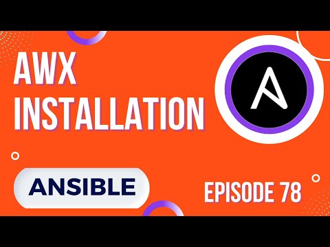 Learn ANSIBLE 78 AWX INSTALLATION - Mind Luster