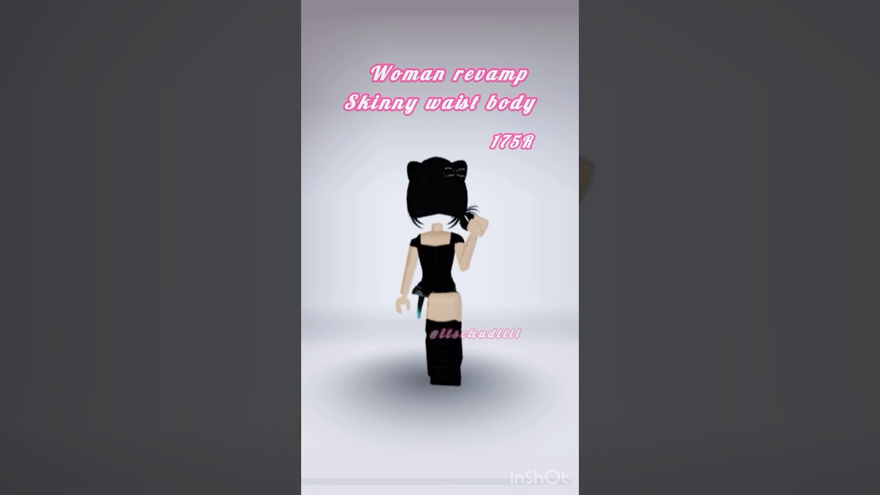 Revamp skinny waist Roblox body✨#roblox #robloxedit #robloxshorts #robloxavatar #robloxoutfits