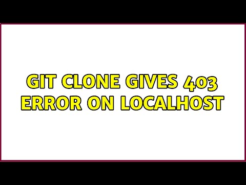 Git clone gives 403 error on localhost