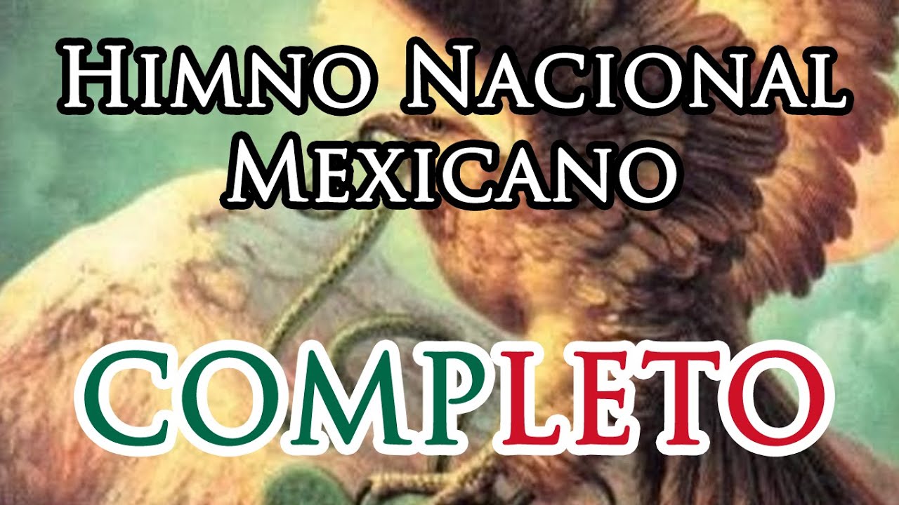 Himno Nacional Mexicano COMPLETO (Mexican National Anthem FULL)