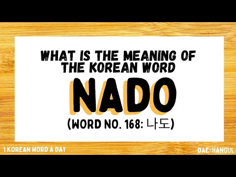 Learn Korean | Korean Word No. 168 | NADO (나도)