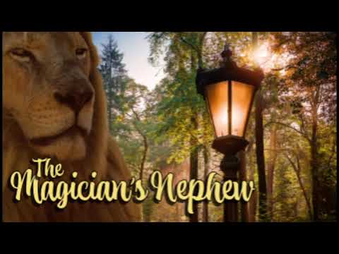 The Magician's Nephew full audio book - read by Jay Scott - The Chronicles of Narnia