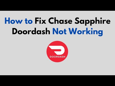 How to Fix Chase Sapphire Doordash Not Working
