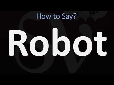 How to Pronounce Robot? (CORRECTLY)