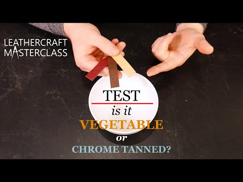 Vegetable tanned VS Chrome tanned- Easy identification hack!