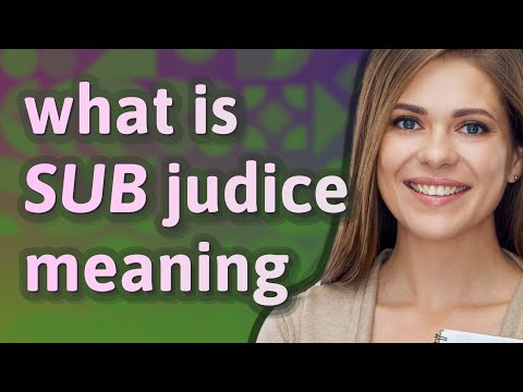 Sub judice | meaning of Sub judice