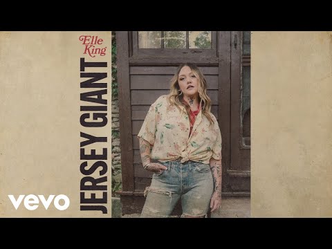 Elle King - Jersey Giant (Audio)