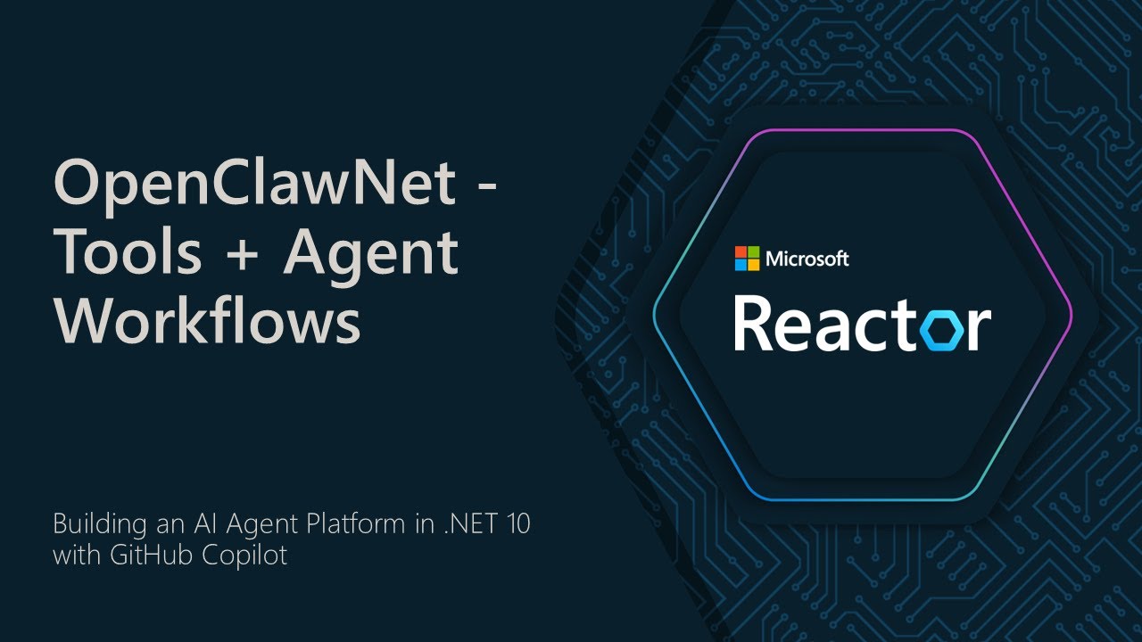 OpenClawNet - Tools + Agent Workflows