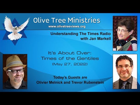 It’s About Over: The Times of the Gentiles – Olivier Melnick and Trevor Rubenstein
