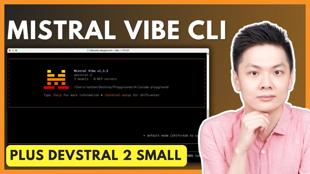 Getting Started With Mistral Vibe CLI + Exploring Devstral 2 Small - Best Local Model?