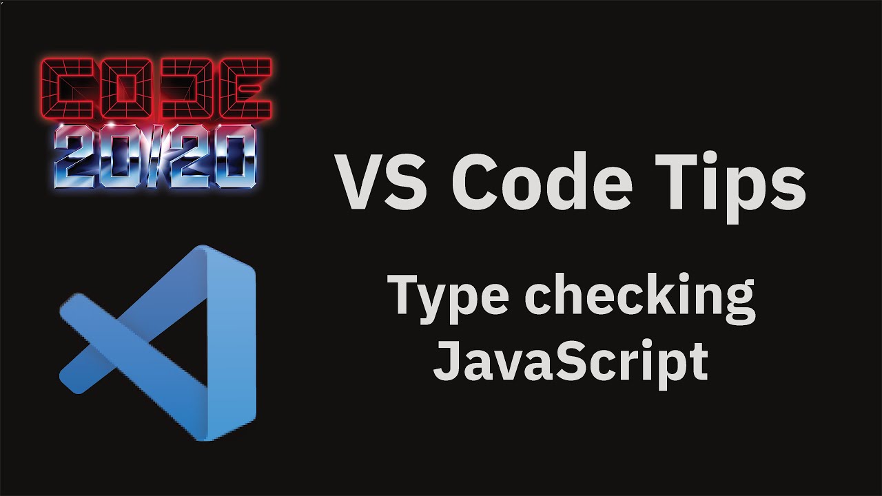 VS Code tips — Type checking JavaScript Code