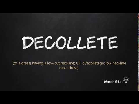 How to Pronounce DECOLLETE in American English