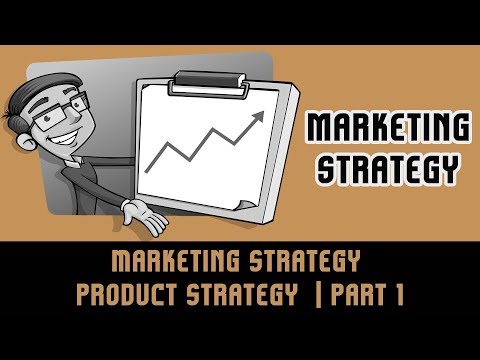 Marketing Strategy | Product Strategy | Part 1 | Chapter 8 a | Lecture 19