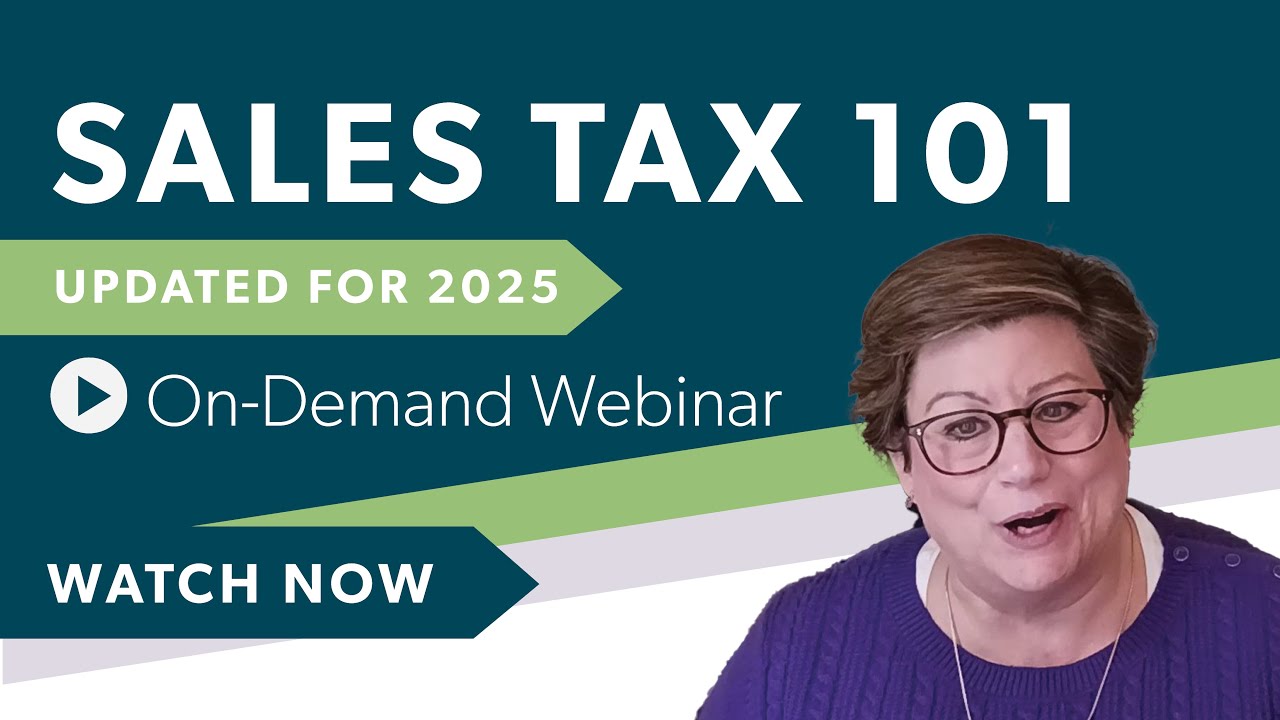 Get started with Sales Tax 101: On-Demand Webinar