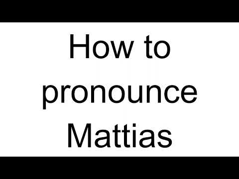 How to Pronounce Mattias (Swedish)