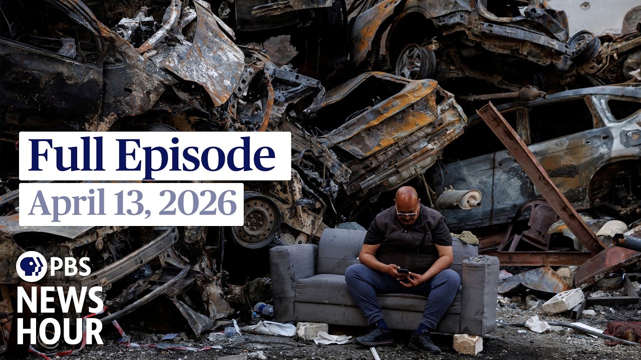 PBS News Hour full episode, April 13, 2026