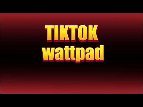 How to pronounce TIKTOK wattpad?(SORT OF CORRRECTLY)