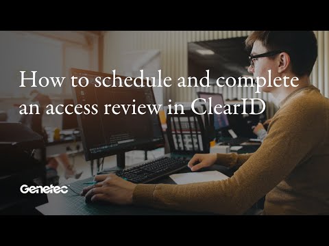 How to schedule and complete an access review in ClearID