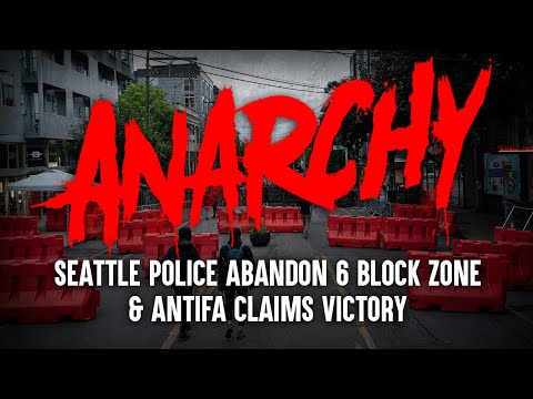 Seattle Police Abandon Precinct: Far-Left Radicals, Antifa Claim ...