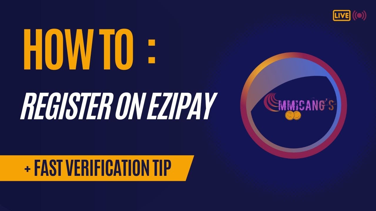 HOW TO REGISTER FOR EZIPAY GLOBAL