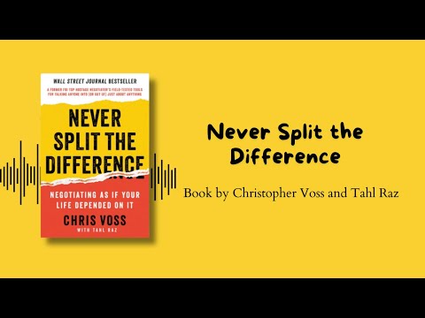 Never Split the Difference Book Summary | Mastering Negotiation Tactics