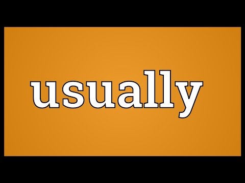 Usually Meaning