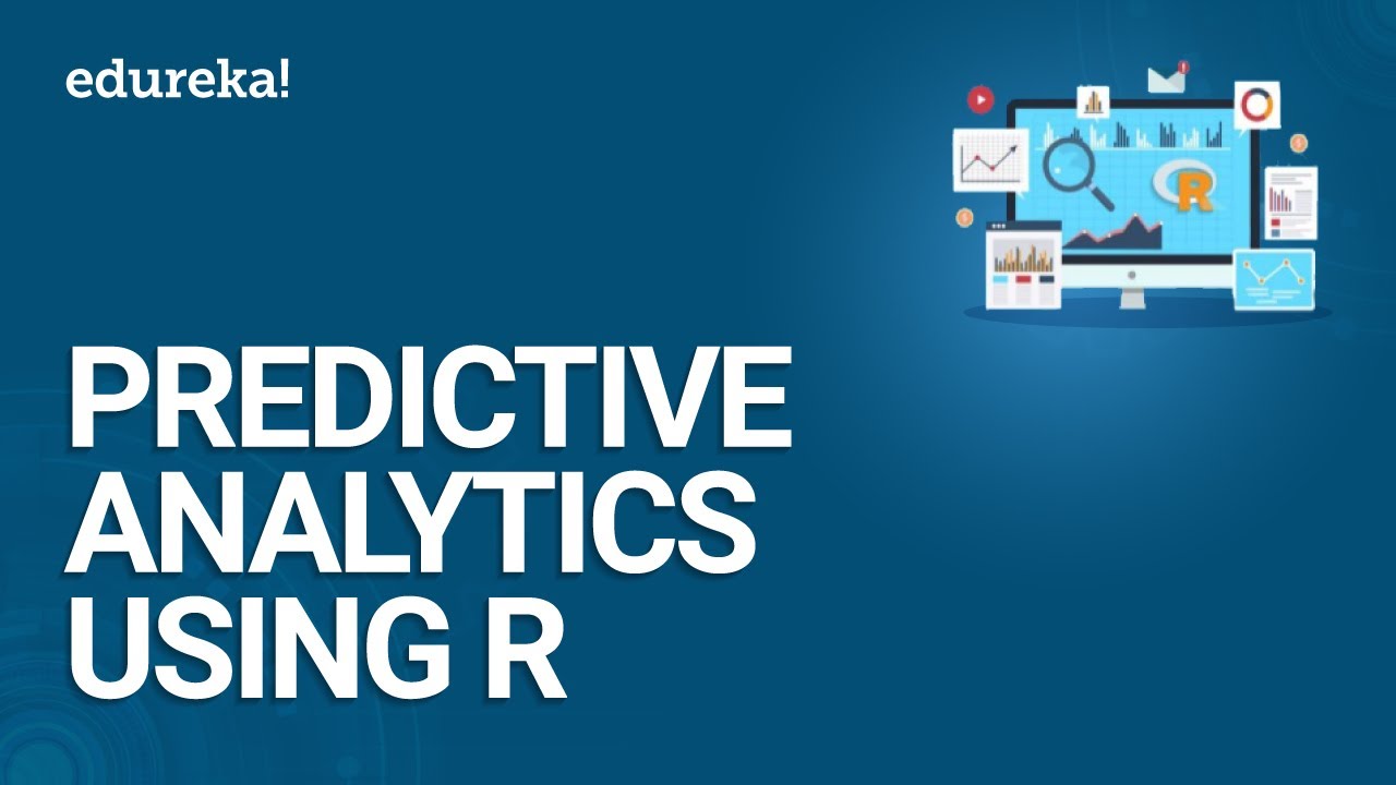 Predictive Analytics Using R | Data Science With R |  Data Science Certification Training | Edureka